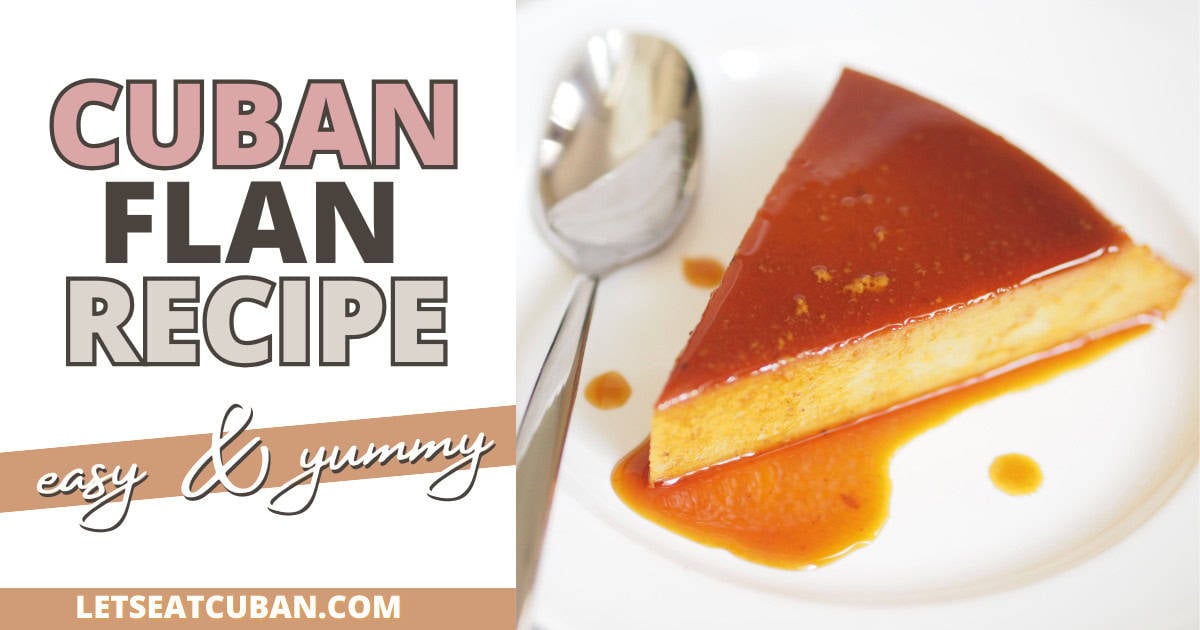 Easy Cuban Flan Recipe - Flan Cubano